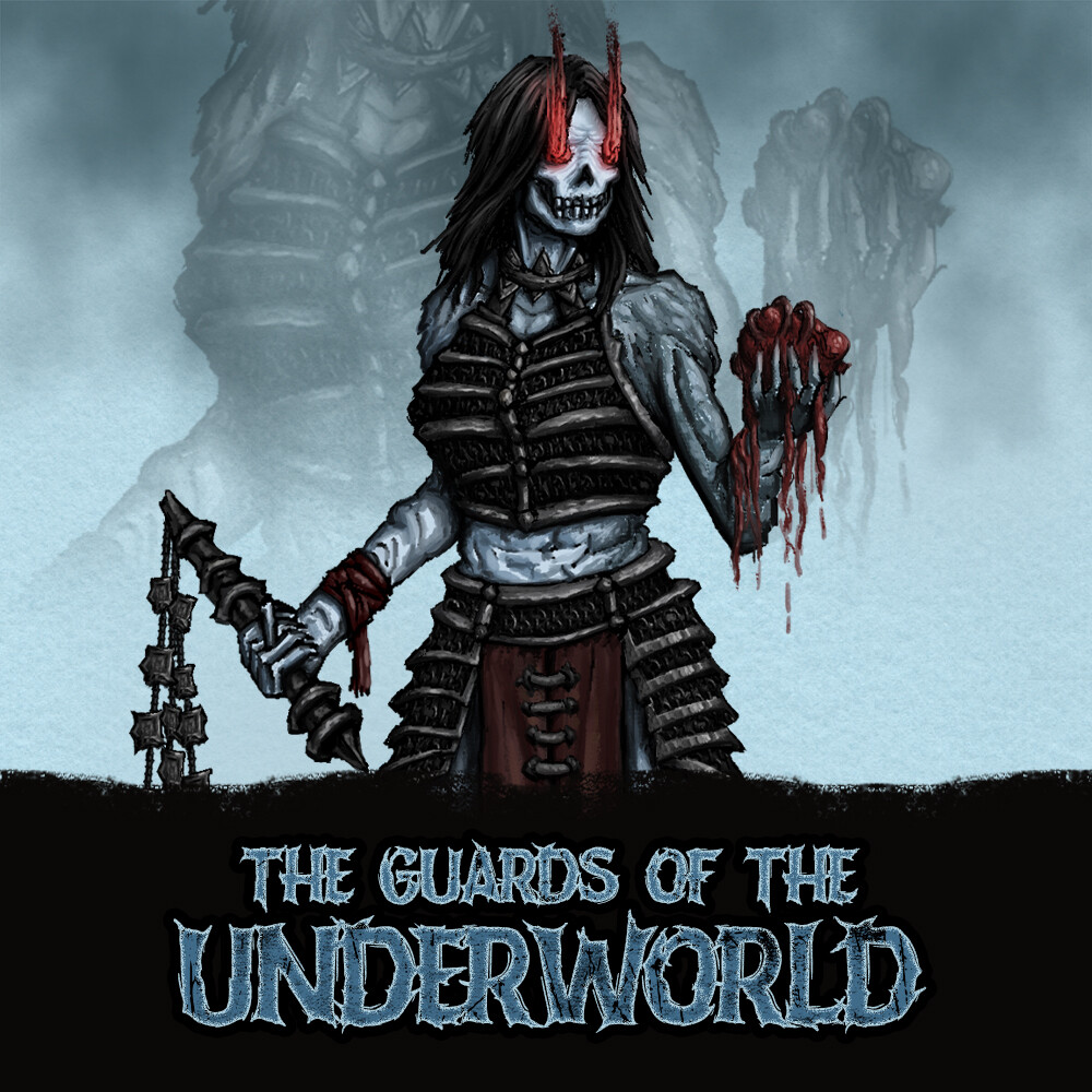 ArtStation - The Guards of The Underworld II