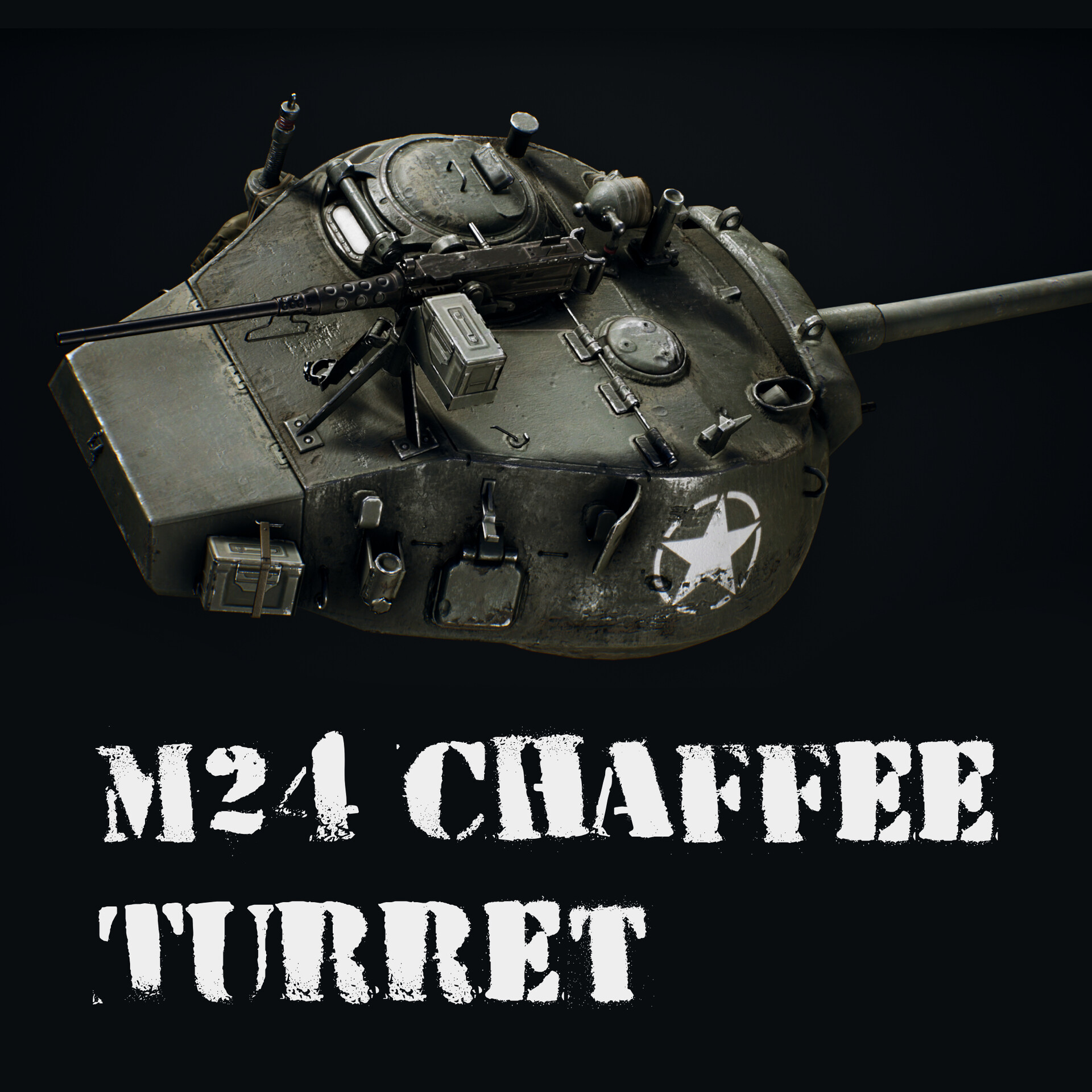 ArtStation - M24 Chaffee Turret