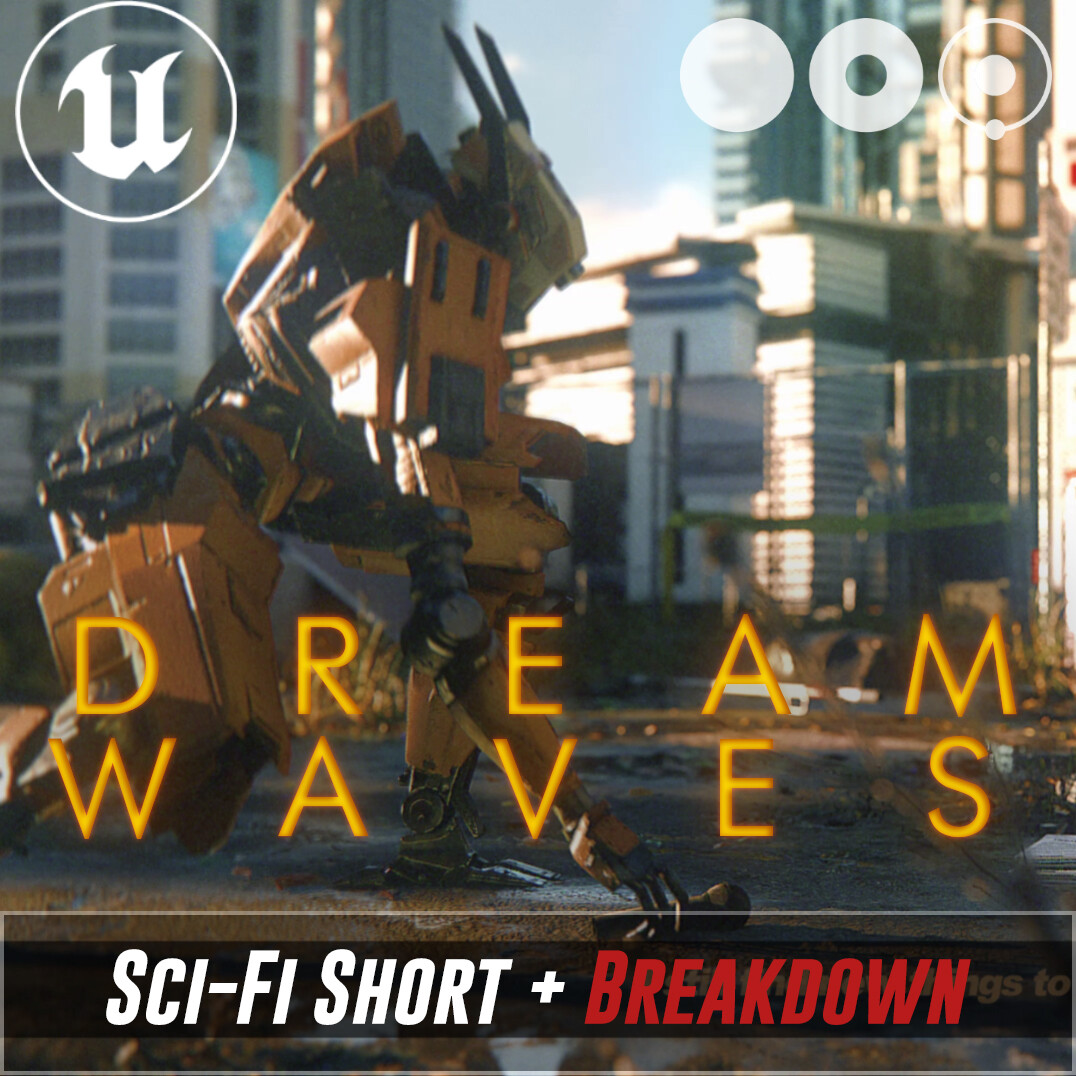 ArtStation - DREAMWAVES - Unreal Engine 5 Sci-Fi Short Film