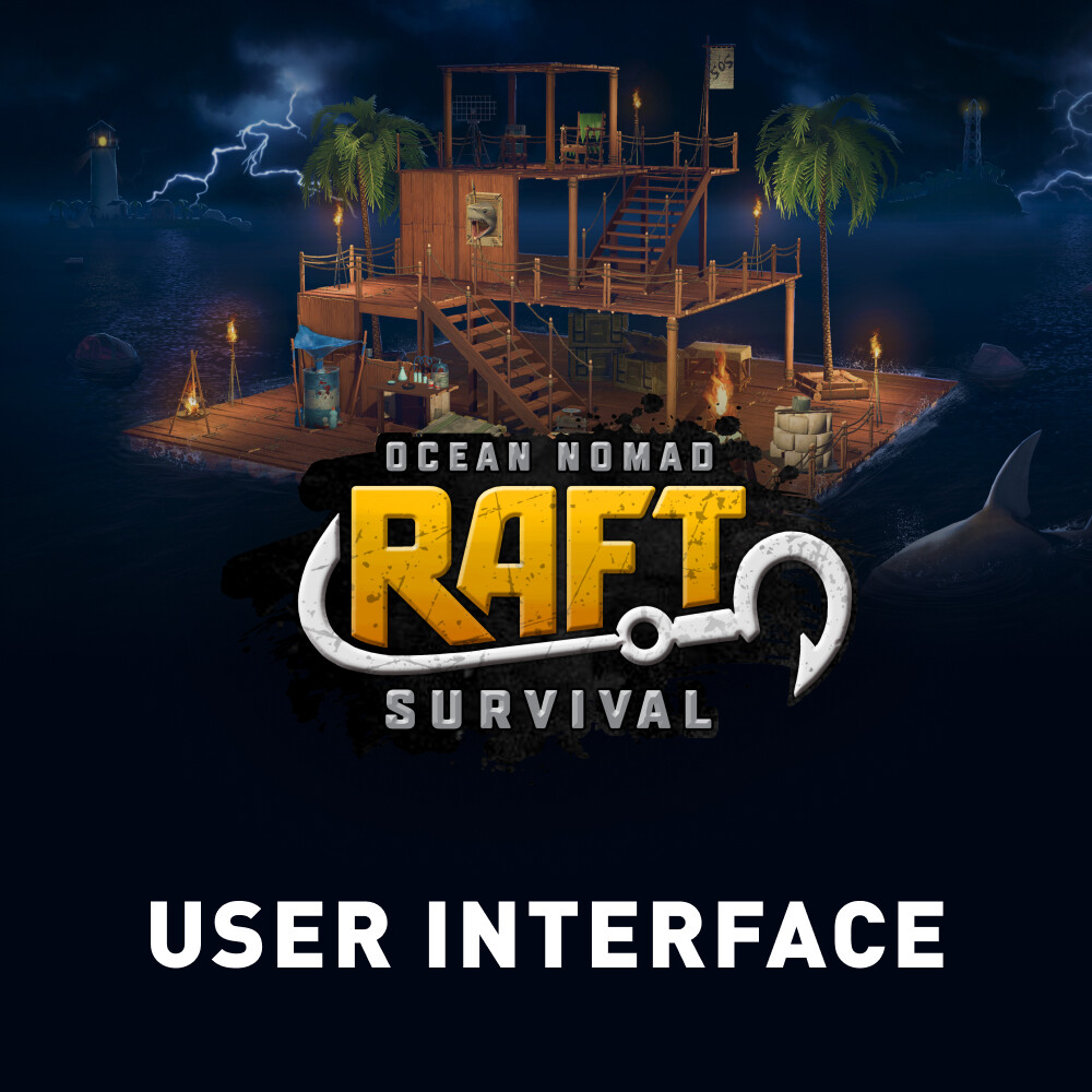 ArtStation - Ocean Nomad Raft Survival | User Interface