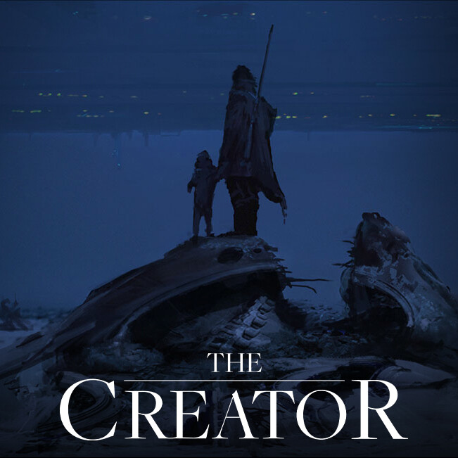 ArtStation - The Creator - Concept art