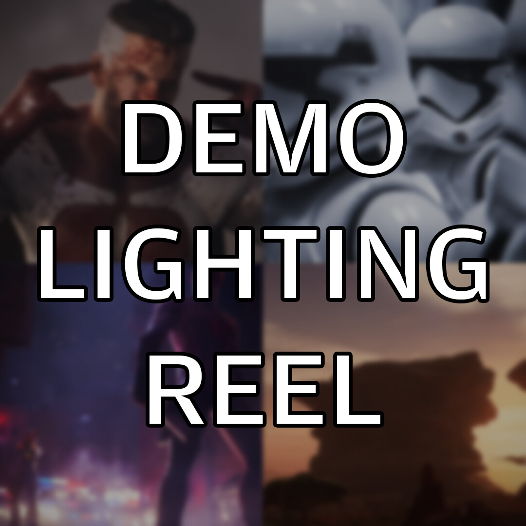 ArtStation - Lighting Reel 2023