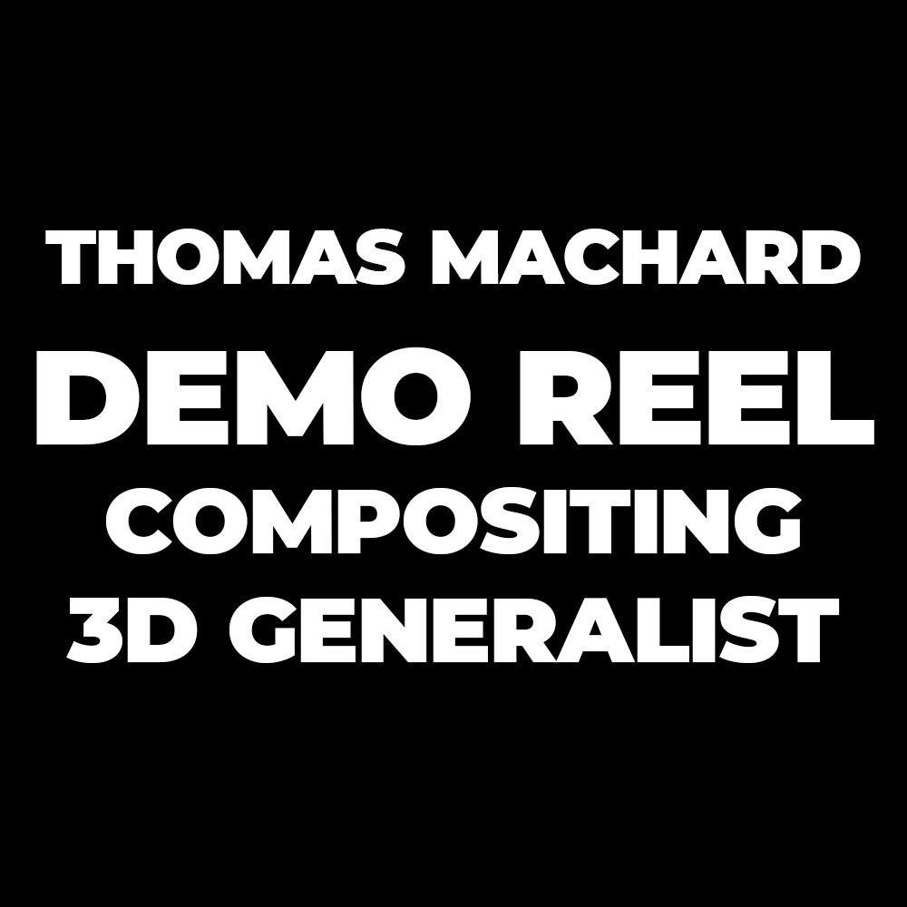 ArtStation - Compositing/3D generalist DEMO REEL 2023 - Thomas Machard