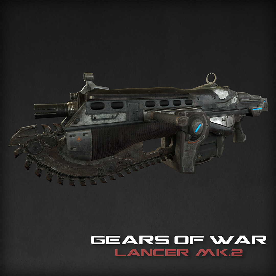 ArtStation - Gears of War - Lancer Mark 2 - Weapon Model