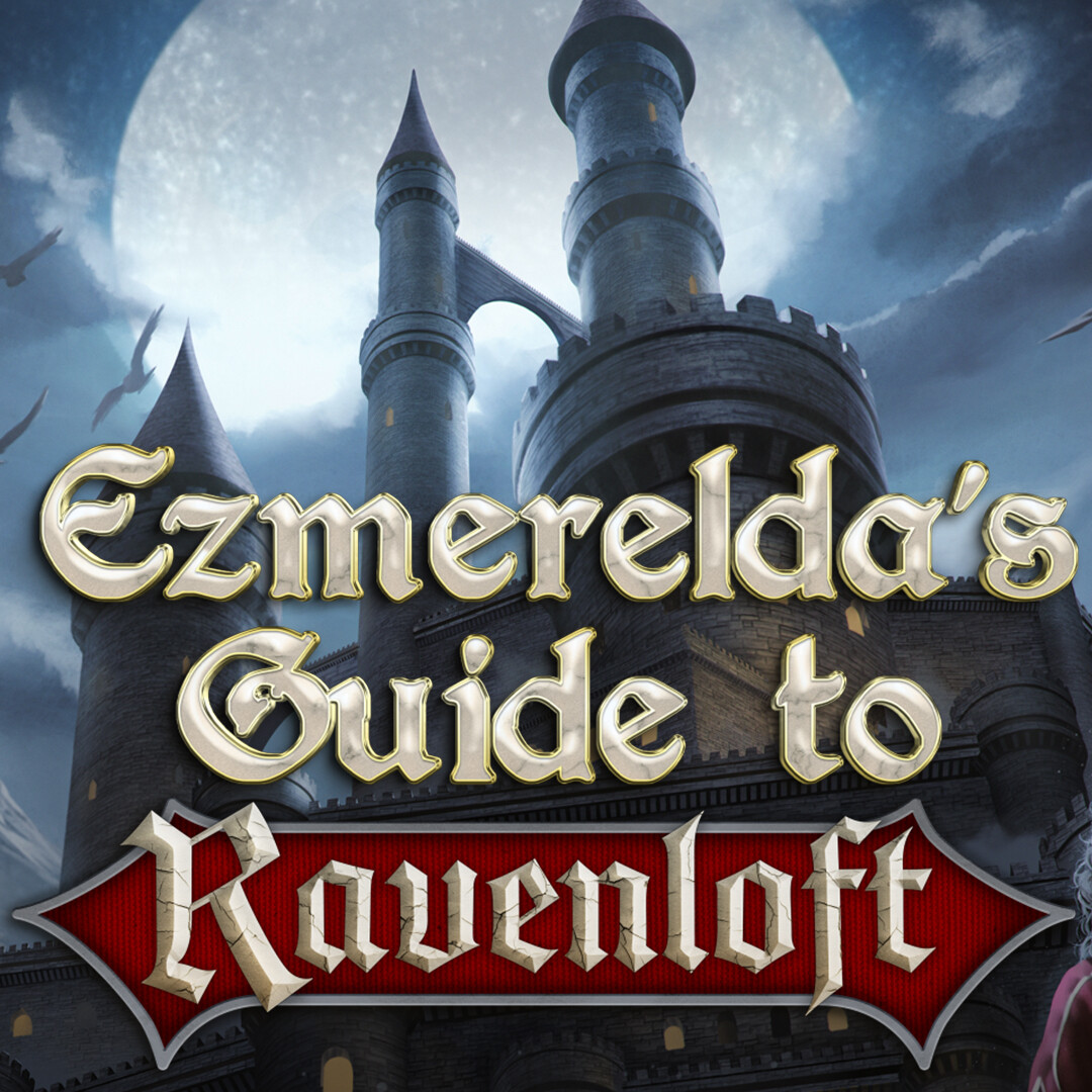 ArtStation - Ezmerelda's Guide To Ravenloft