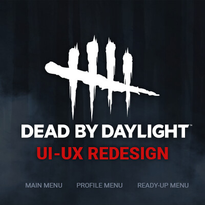 ArtStation - Dead by Daylight UI-UX Redesign