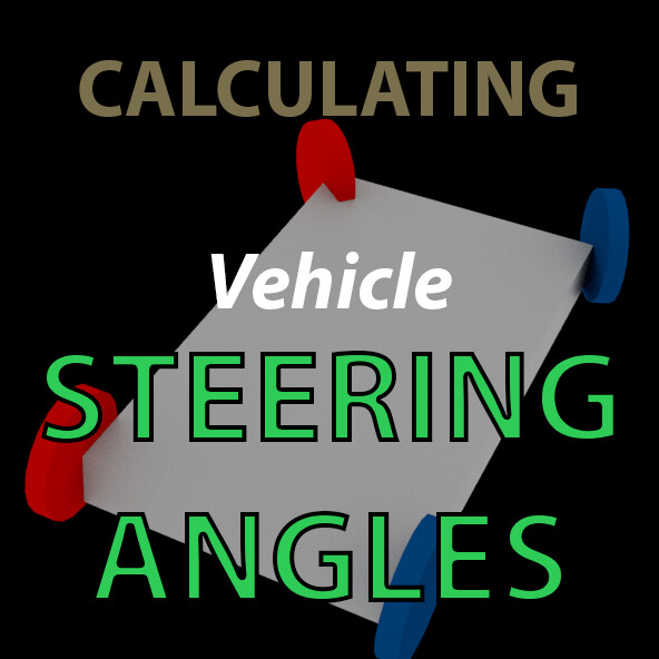 ArtStation - How to Calculate Basic Steering-Angles for Wheeled ...