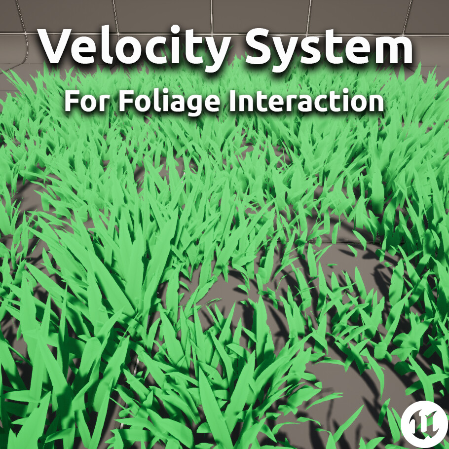 ArtStation - Unreal Engine - Velocity System