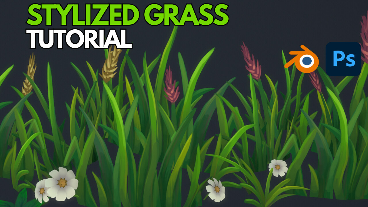 ArtStation - Stylized Grass Tutorial