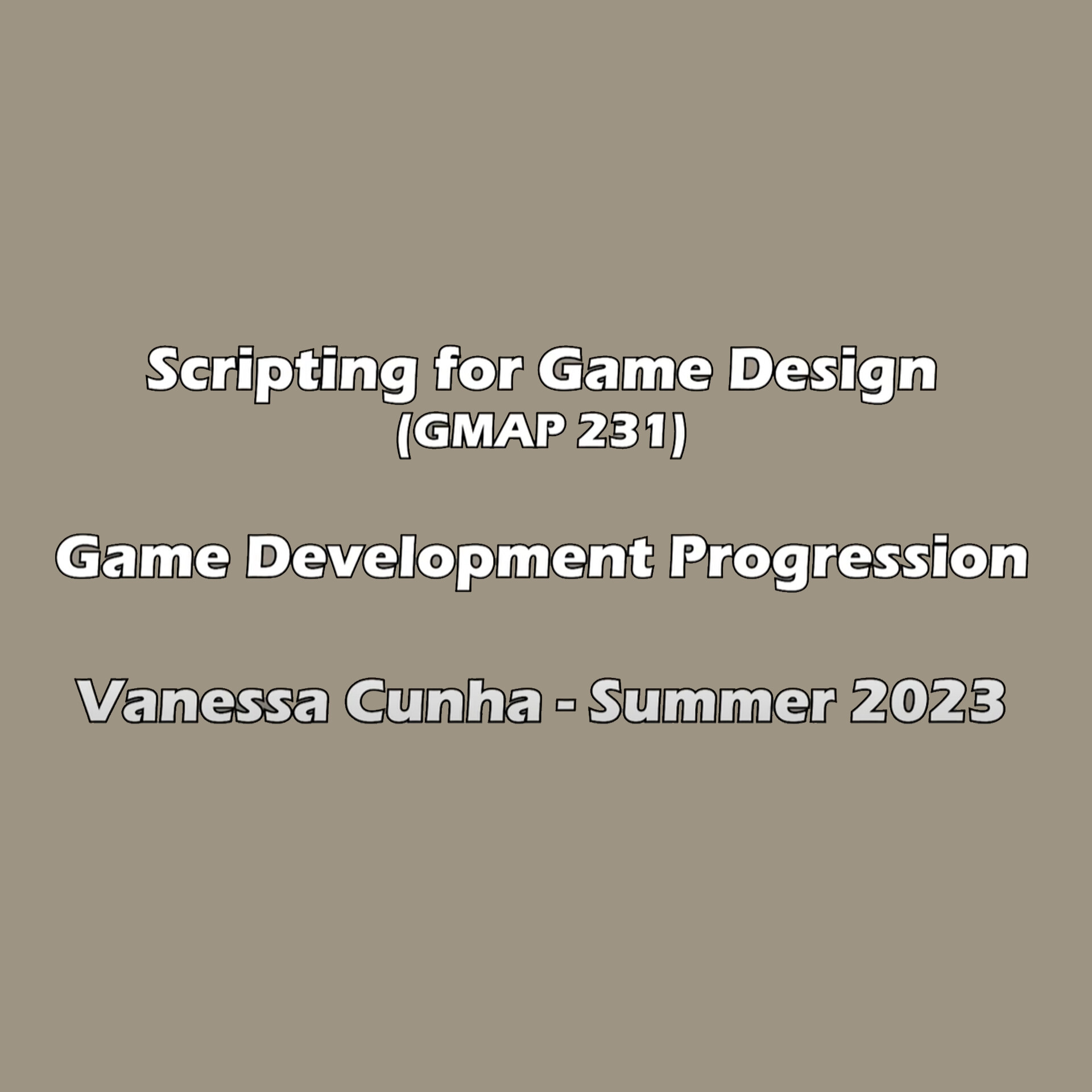 ArtStation - Scripting for Game Design - Progression Reel
