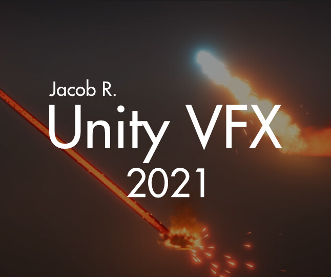 ArtStation - Unity VFX Reel (2021)