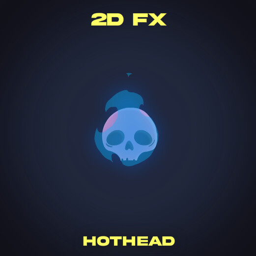 ArtStation - [2D FX] Hothead