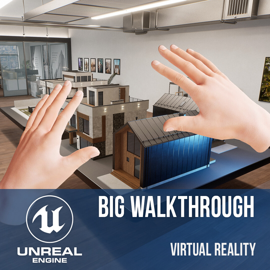 ArtStation - Big Walkthrough, VR Project / UNREAL ENGINE
