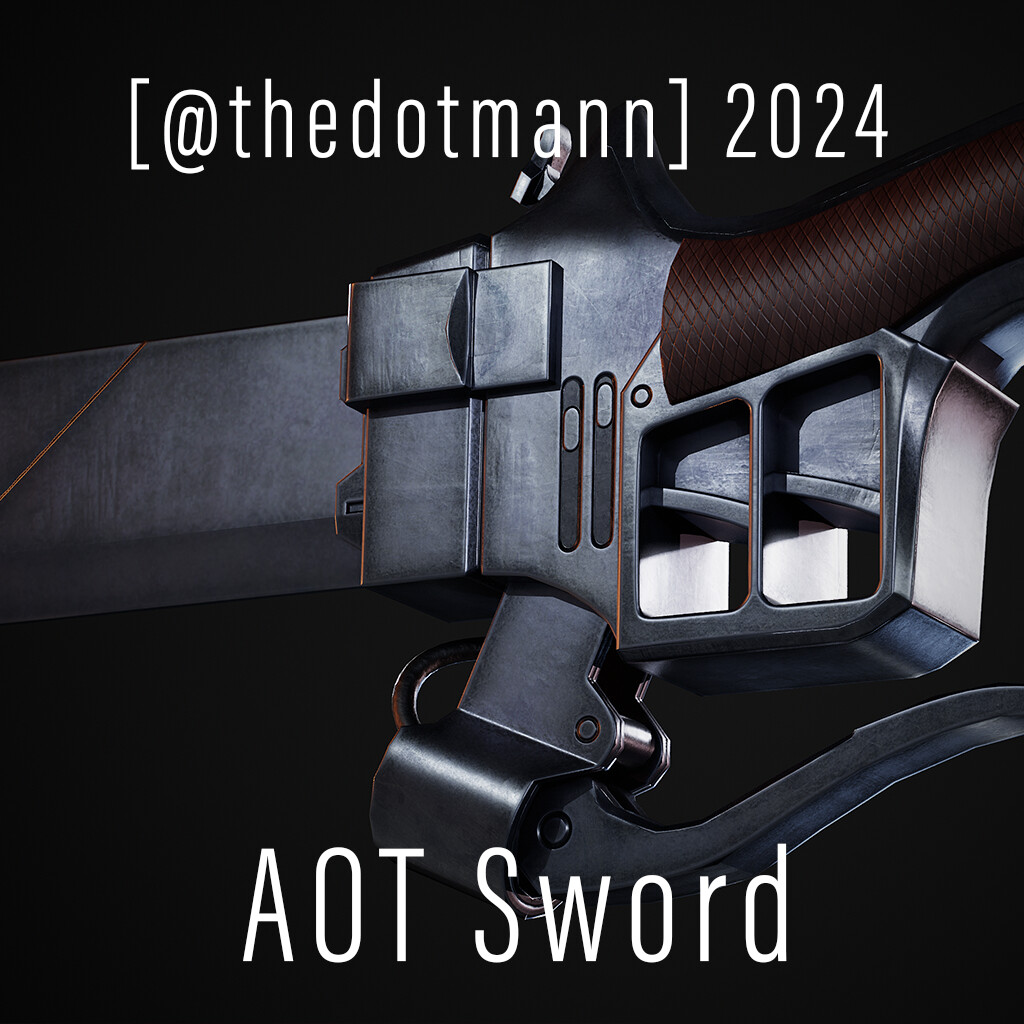 ArtStation - Attack on Titan Sword | 3D Game-Ready Model