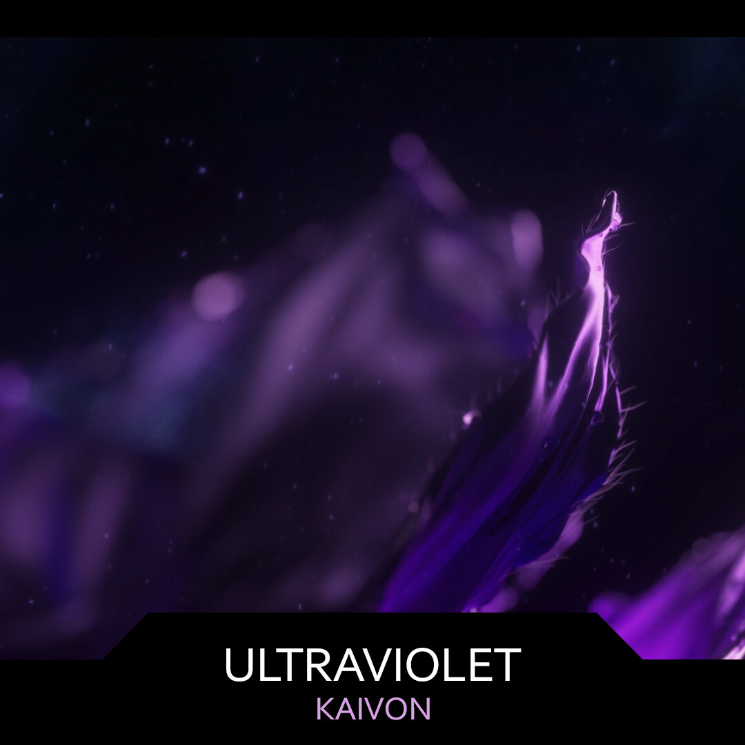 ArtStation - Kaivon - Ultraviolet Visuals.