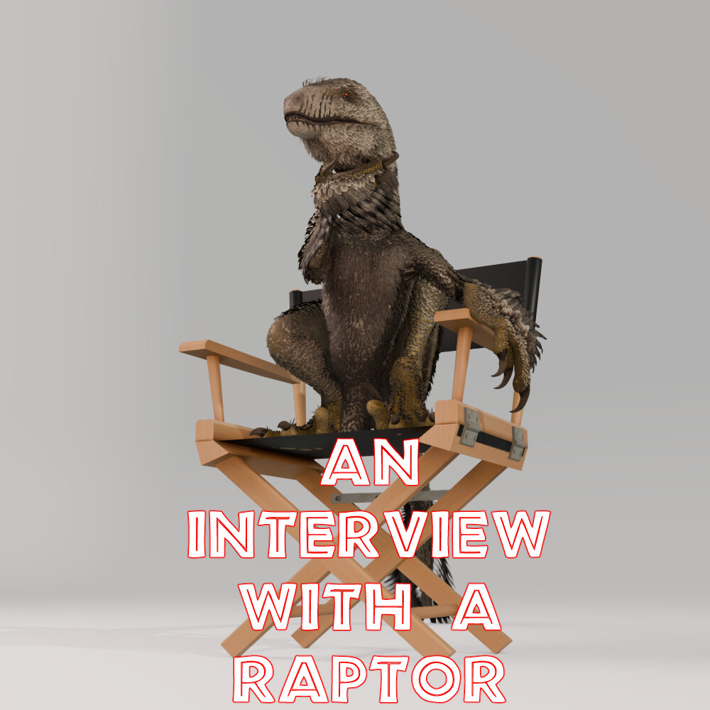 ArtStation - An Interview with a Raptor