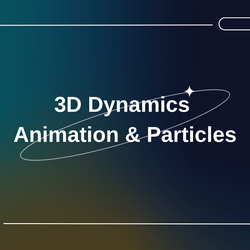 ArtStation - 3D Dynamics Animation & Particles