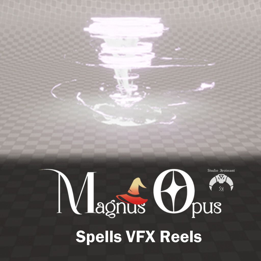 ArtStation - Magnus Opus - Spells VFX