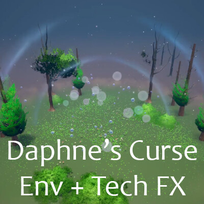 ArtStation - Daphne's curse - Tech + Env FX