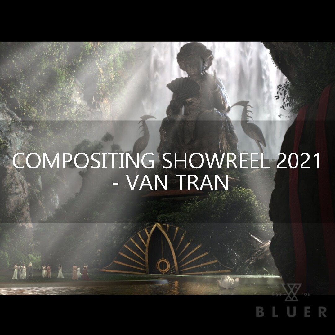ArtStation - Compositing showreel 2021 by Van Tran
