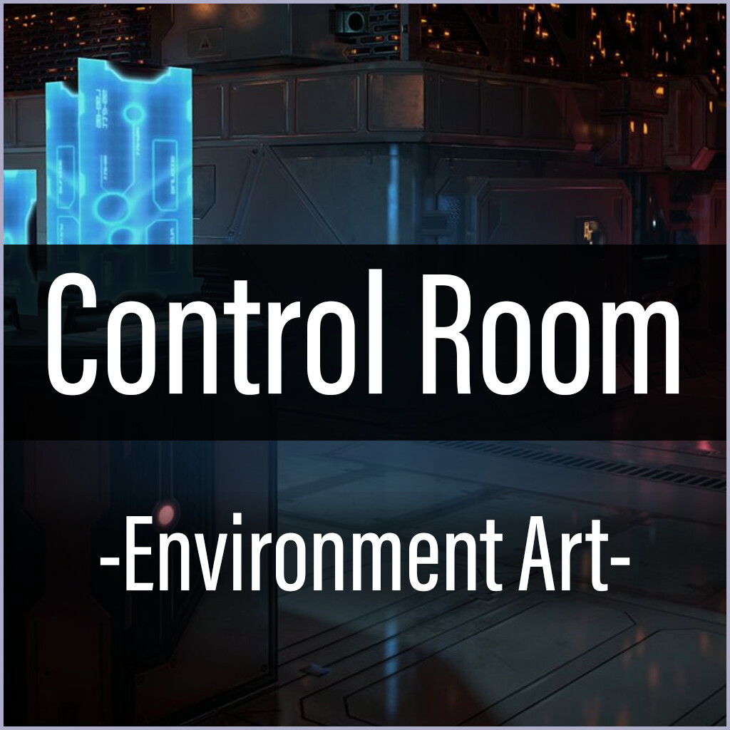 ArtStation - Control Room