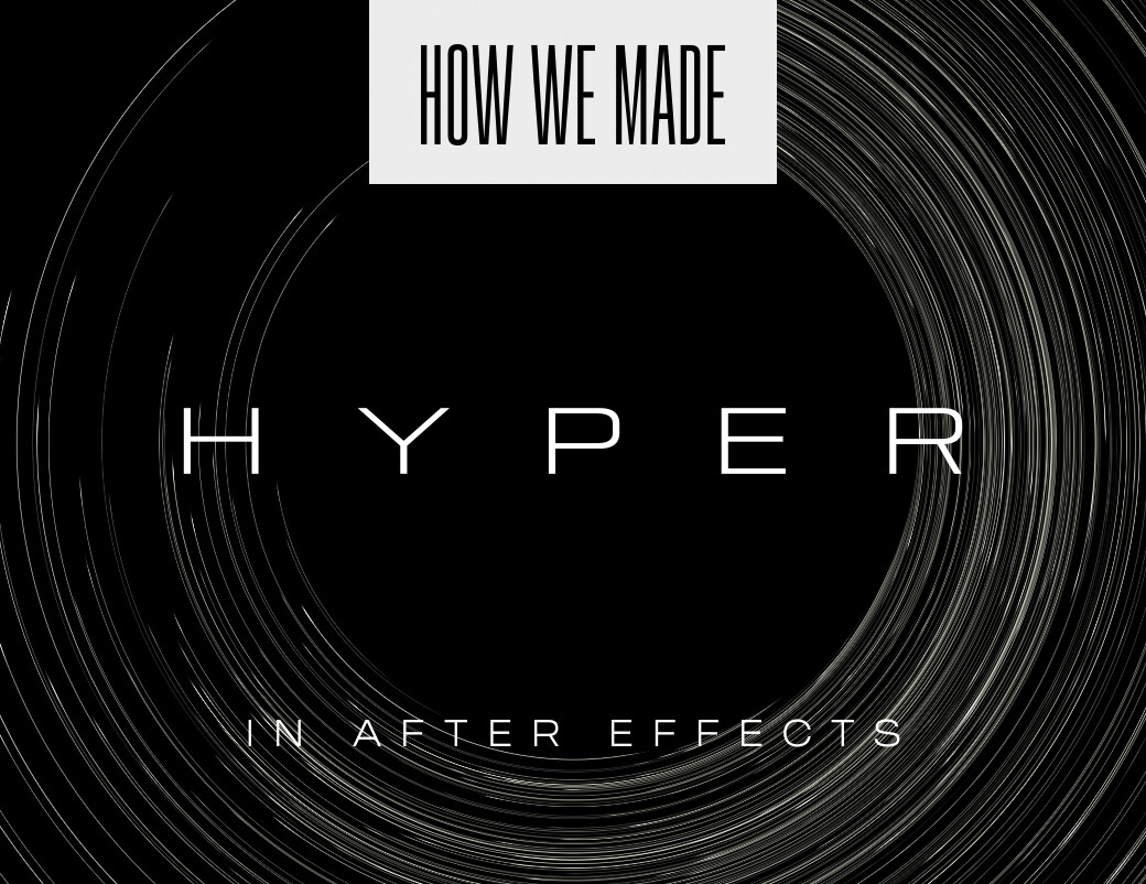 ArtStation - How We Made Hyper Abstract Title Sequence