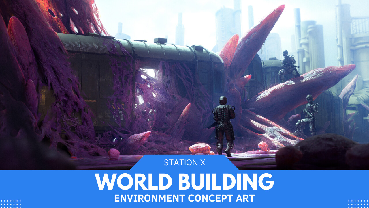 ArtStation - Station X : World Building Course