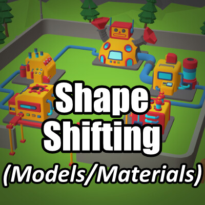 ArtStation - Shape Shifting Assets