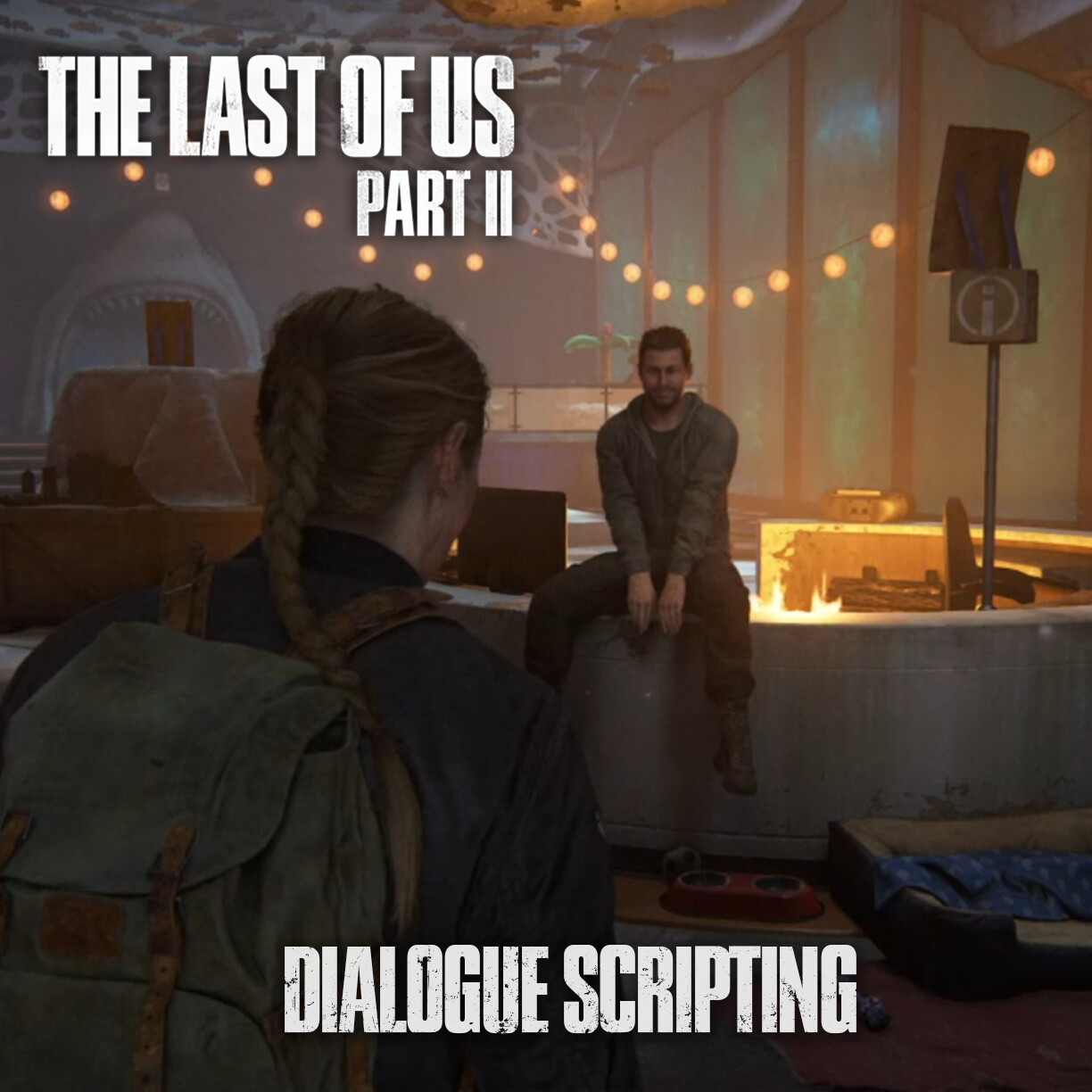 ArtStation - Dialogue Scripting - TLOU2