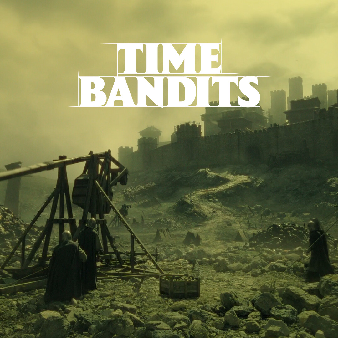 ArtStation - Time Bandits