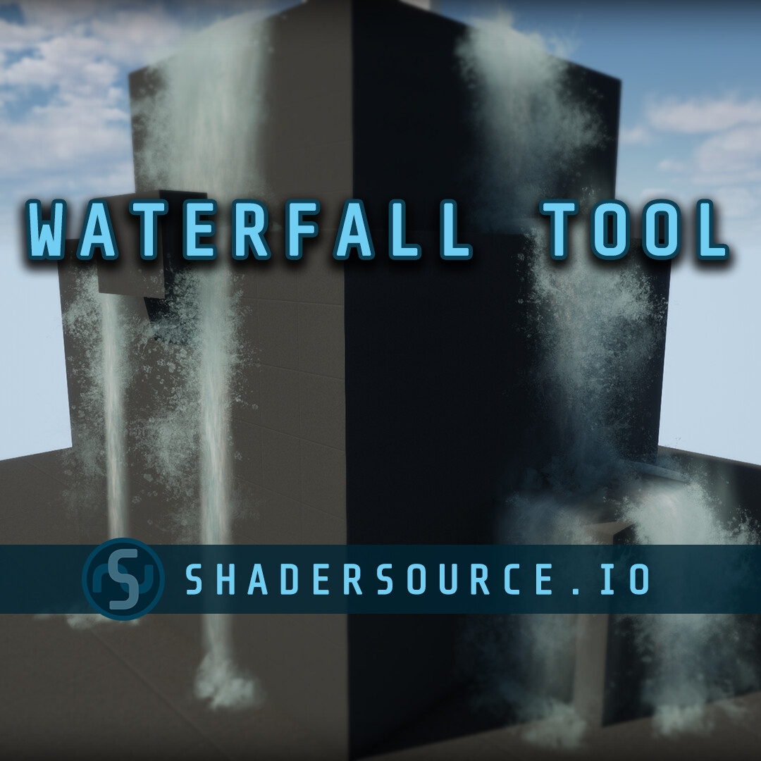 SHADERSOURCE - [UE] Waterfall Tool
