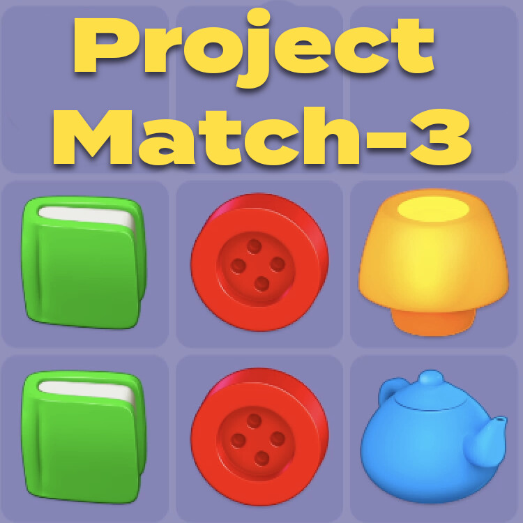 ArtStation - Project Match Three