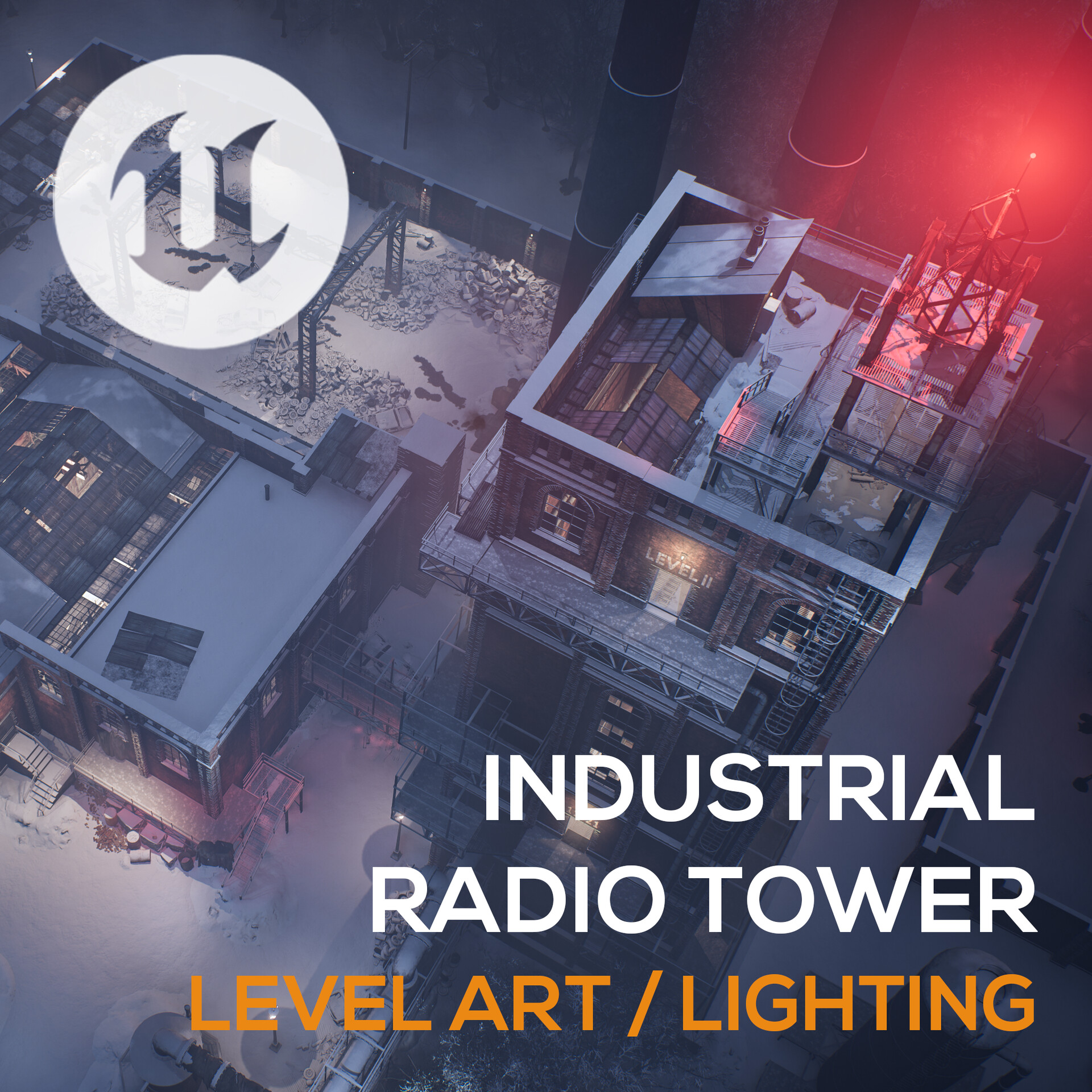 ArtStation - Industrial Radio Tower - Level Art / Lighting (Level Overview)