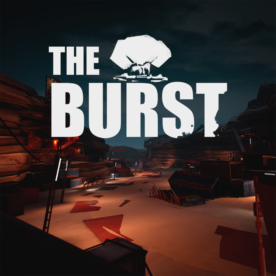 ArtStation - The Burst - Level Art