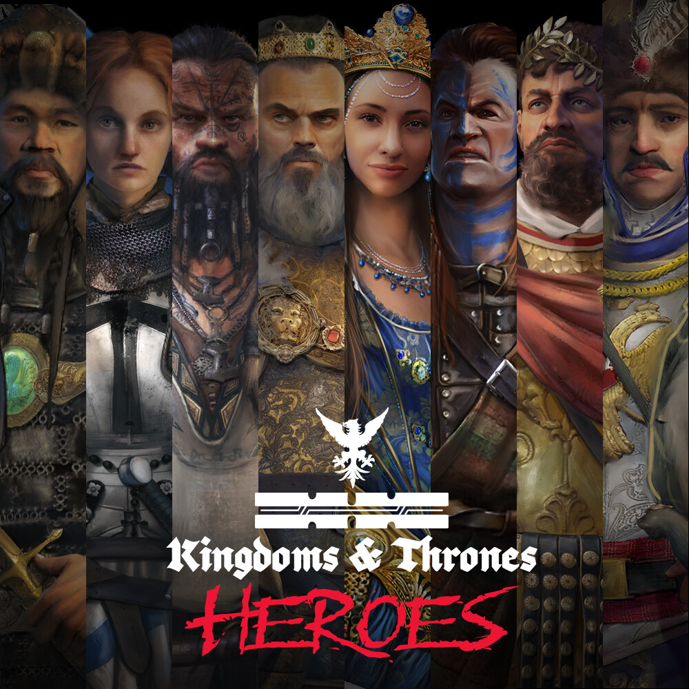 ArtStation - Kingdoms & Thrones - Heroes