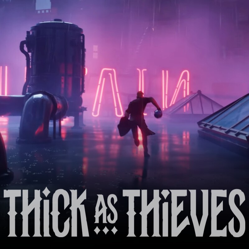 ArtStation - Thick as Thieves - Trailer