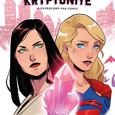 ArtStation - Pink Kryptonite: a Supercorp FanComic Vol 1