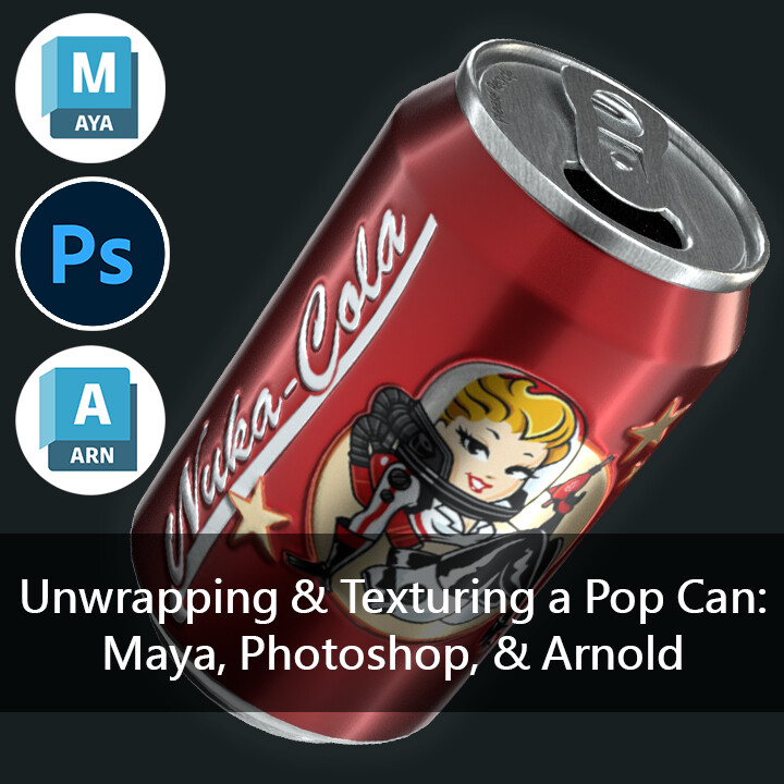 ArtStation - Unwrapping & Texturing a Pop Can: Maya, Photoshop, & Arnold