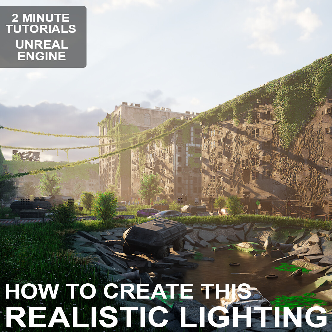 ArtStation - Create this realistic lighting in Unreal Engine