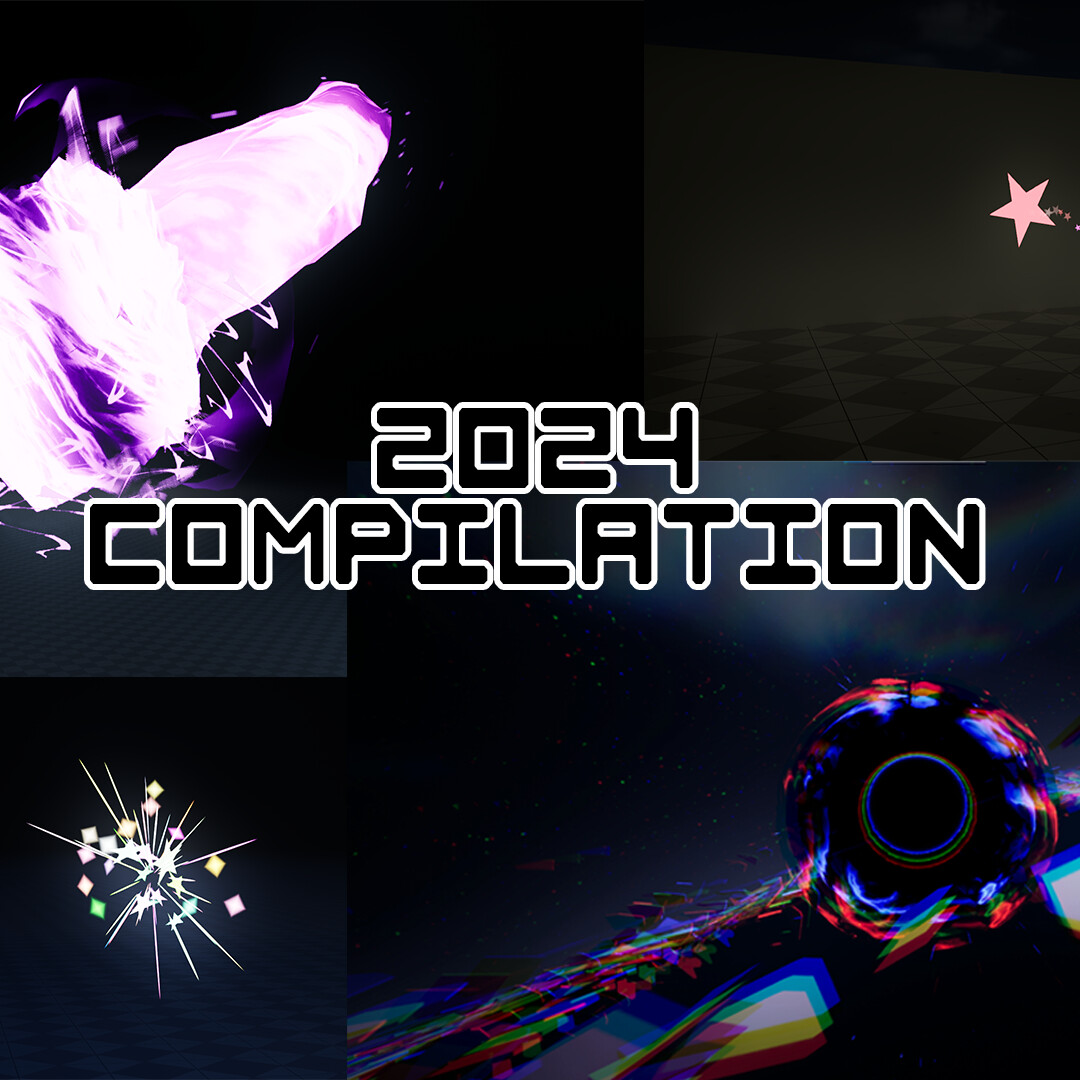 ArtStation - Unreal VFX - 2024 Compilation