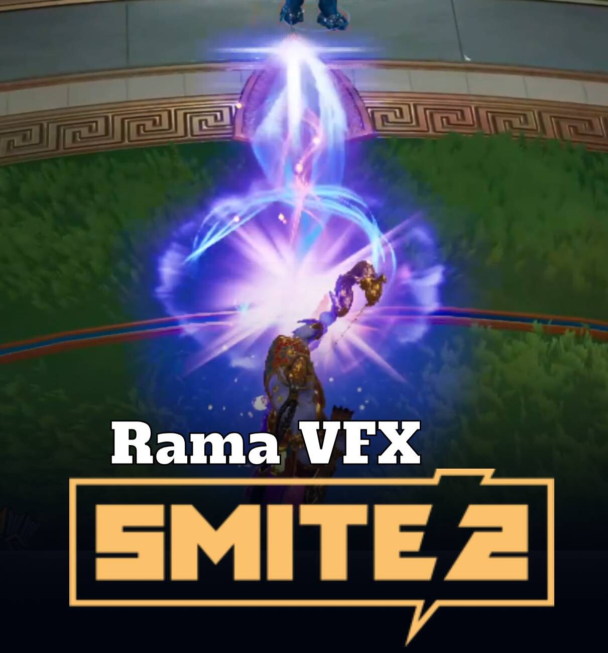 ArtStation - SMITE 2 - Rama VFX