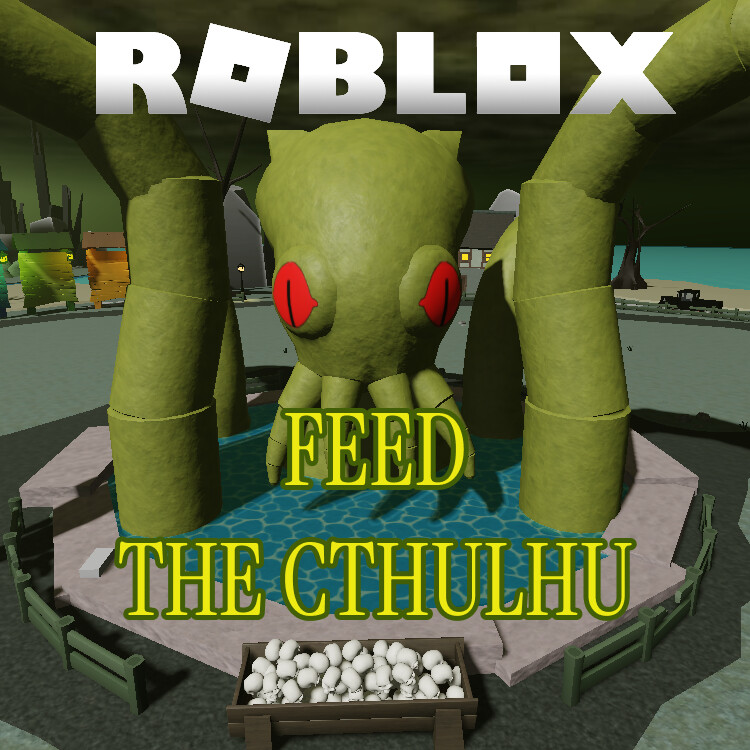 ArtStation - Feed The Cthulhu - Roblox Game