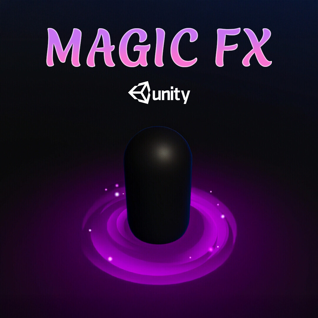 ArtStation - UNITY VFX MAGIC