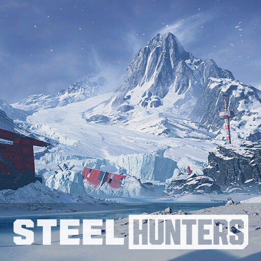 ArtStation - Steel Hunters — The Glassier