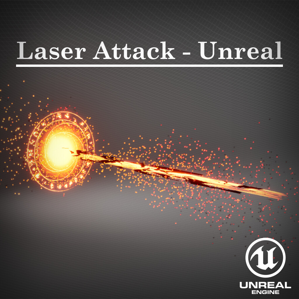ArtStation - Laser Attack VFX - Unreal