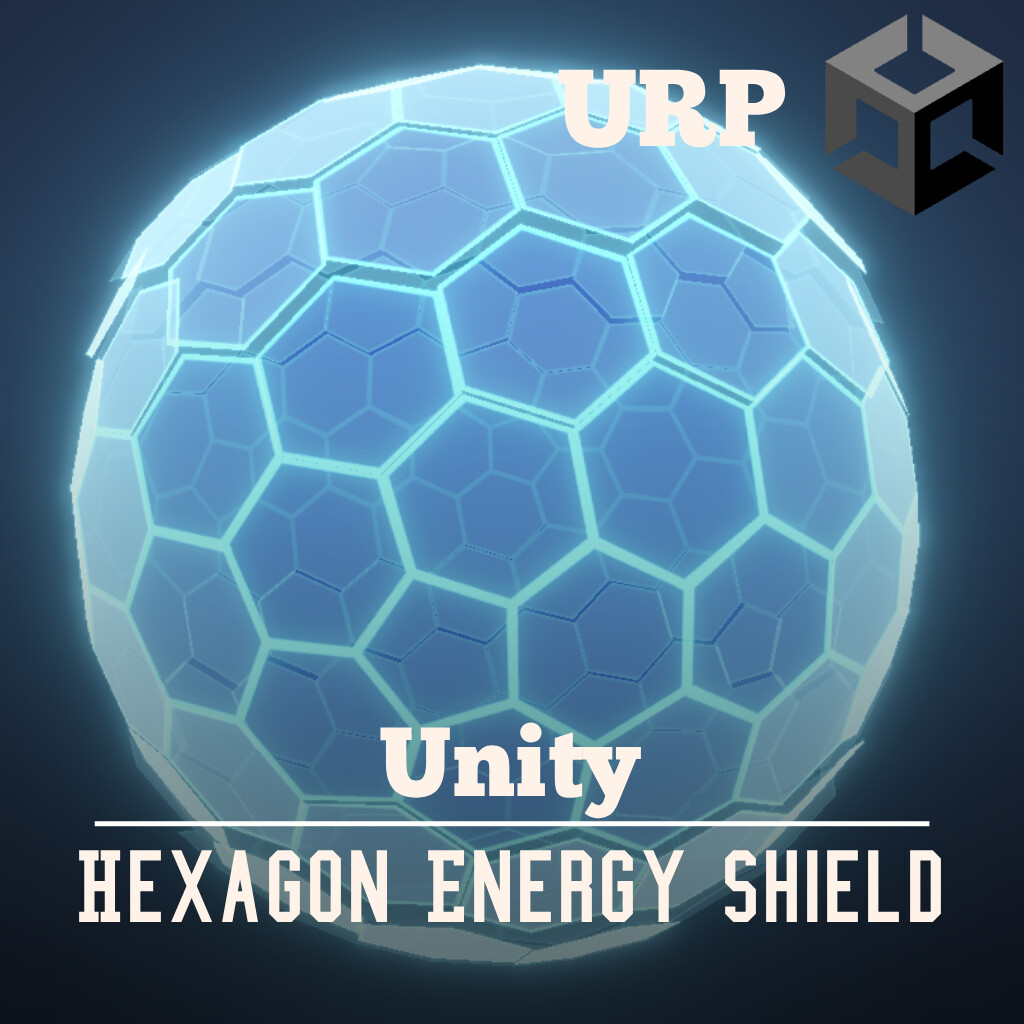 ArtStation - Unity | Hexagon Energy Bubble Shield