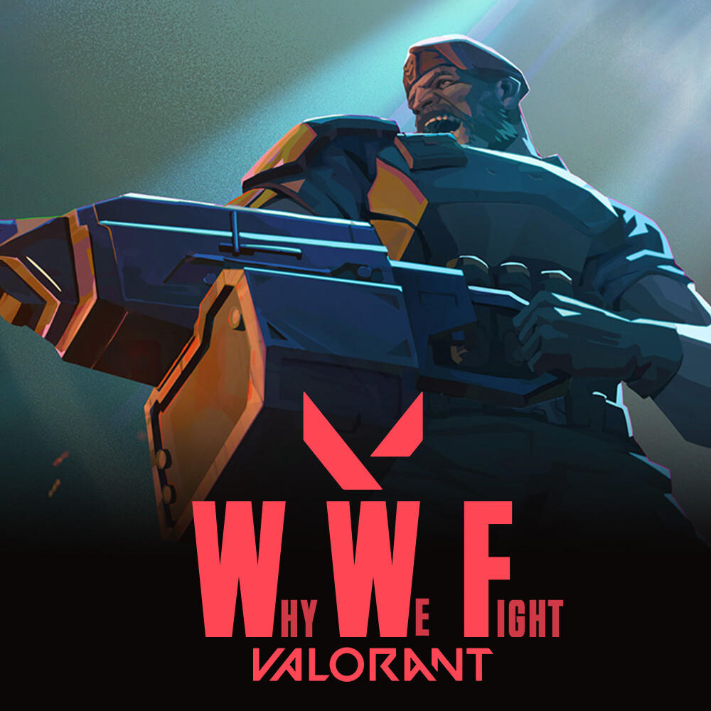 ArtStation - VALORANT - Key Art - WHY WE FIGHT // EGO ft. Qing Madi