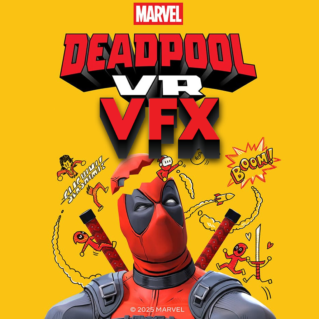 ArtStation - Marvel's Deadpool VR VFX