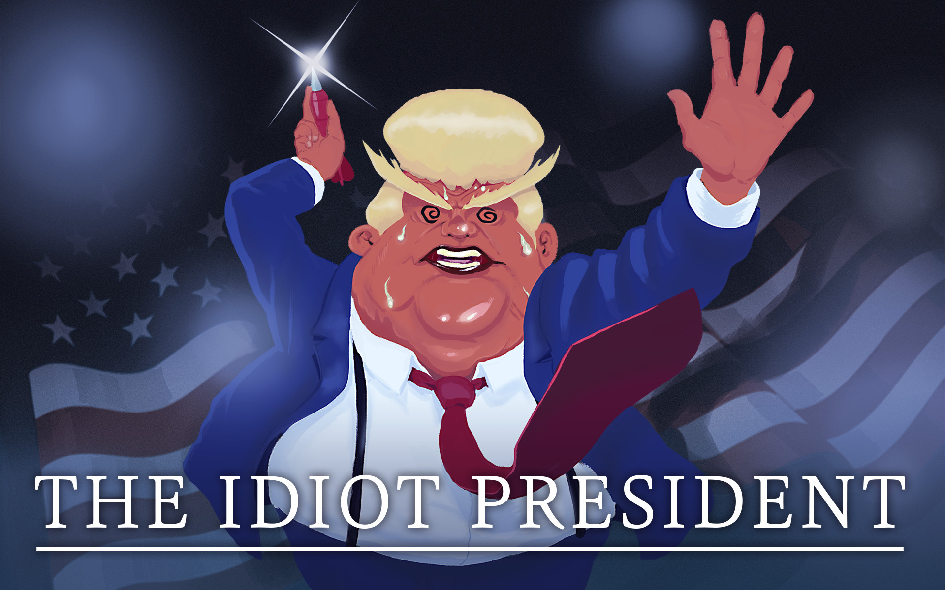 Christopher Pavia - The Idiot President