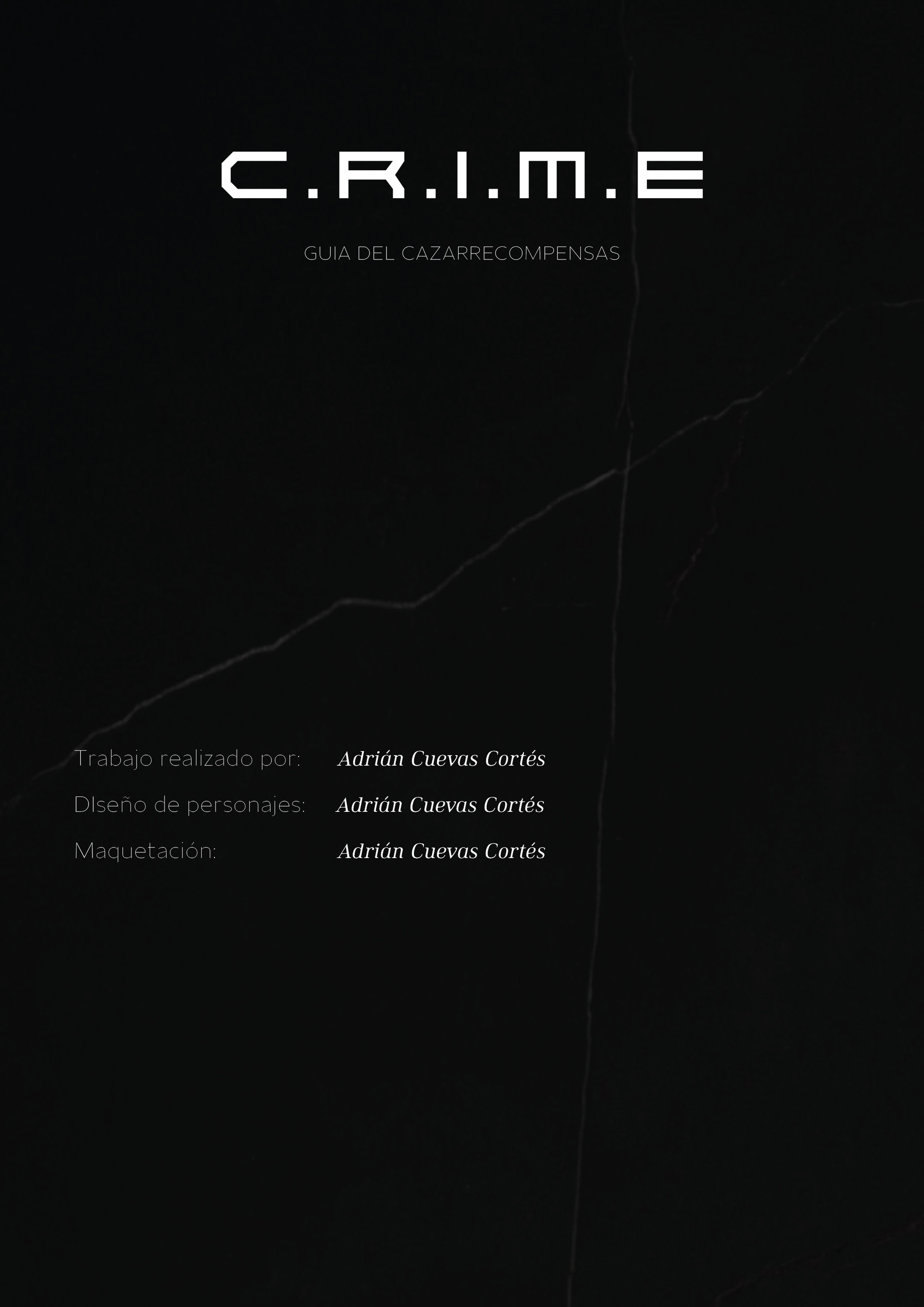 Adrián Cuevas Cortés - C.R.I.M.E project Book